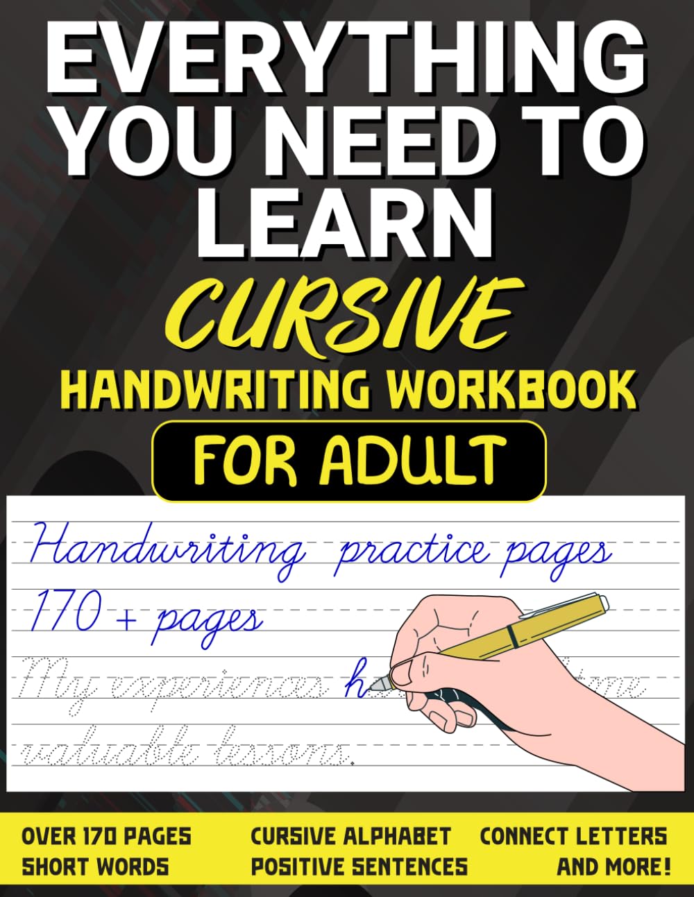 Everything You Need To Learn Cursive Handwriting Workbook For Adult ...