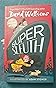 Super Sleuth: A book by David Walliams: Amazon.co.uk: Walliams, David ...