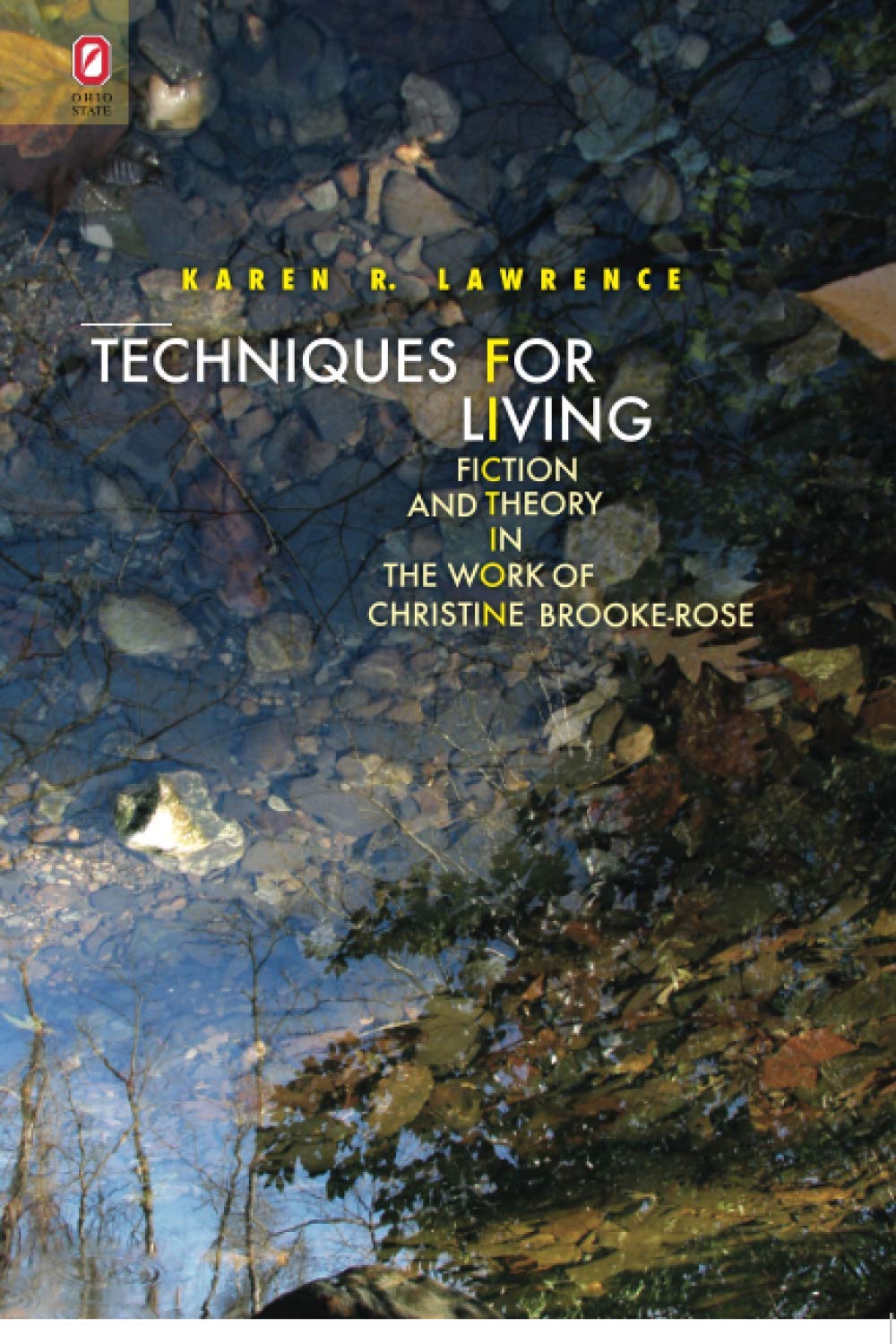 Techniques for Living: Fiction and Theory in the Work of Christine ...