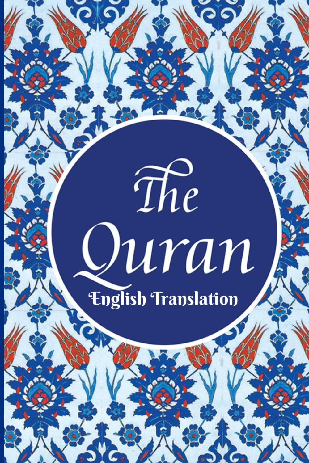 The Quran: English Translation: Allah, Khan, Wahiduddin, Khanam, Farida ...