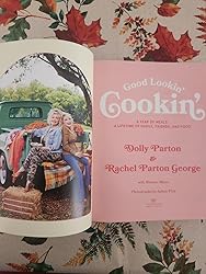 Good Lookin' Cookin': A Year of Meals - A Lifetime of Family, Friends ...