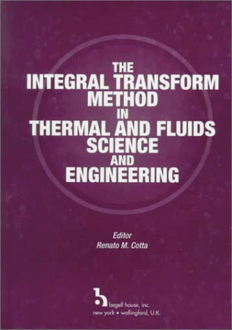The Integral Transform Method in Thermal and Fluids Sciences and ...