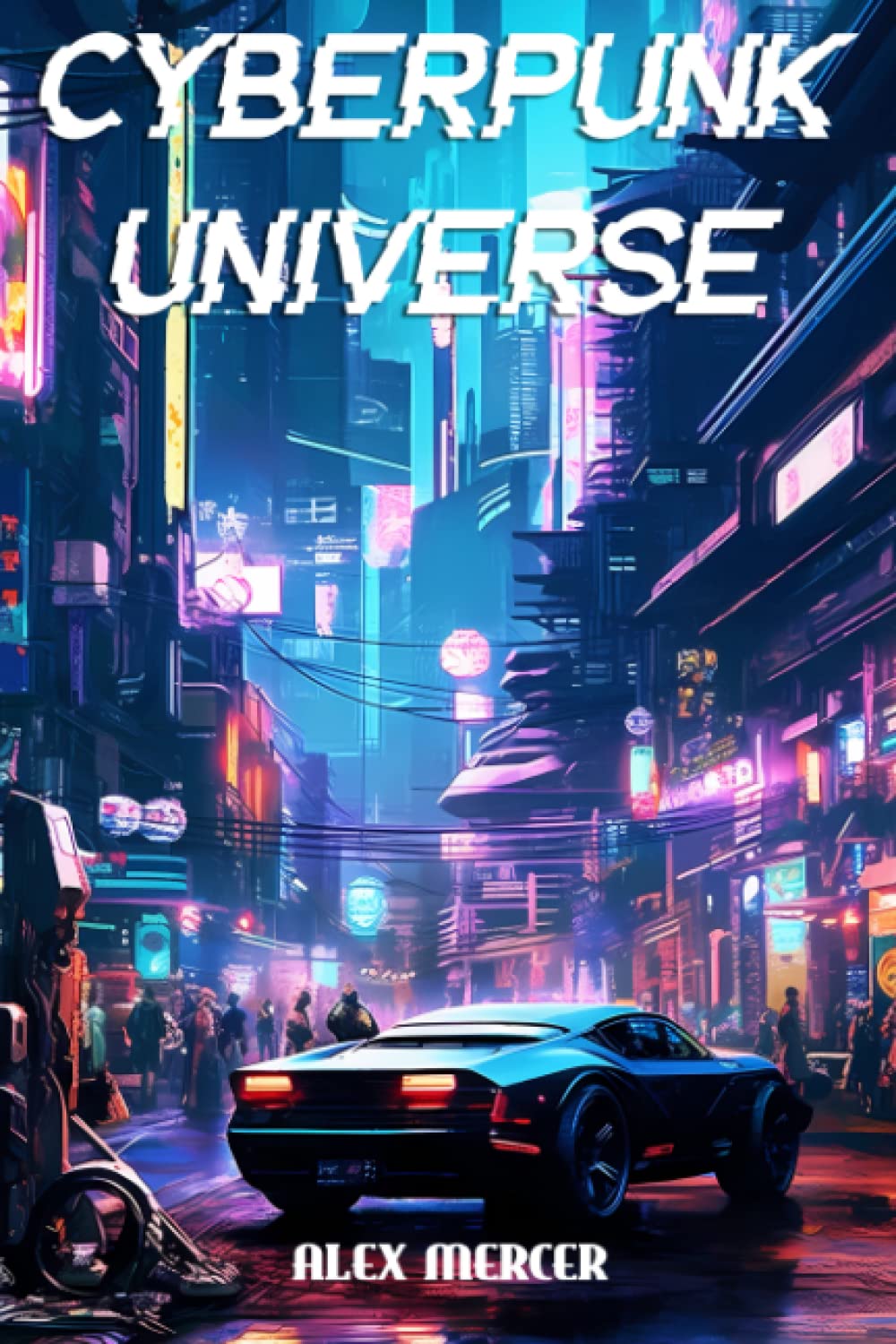 Buy Cyberpunk Universe: A Cyberpunk Short Story Collection: 1 ...