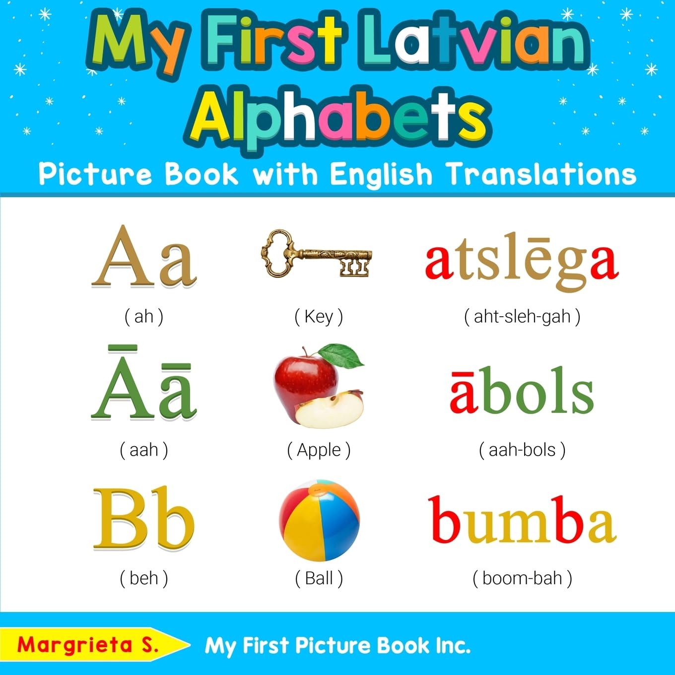 My First Latvian Alphabets Picture Book with English Translations ...