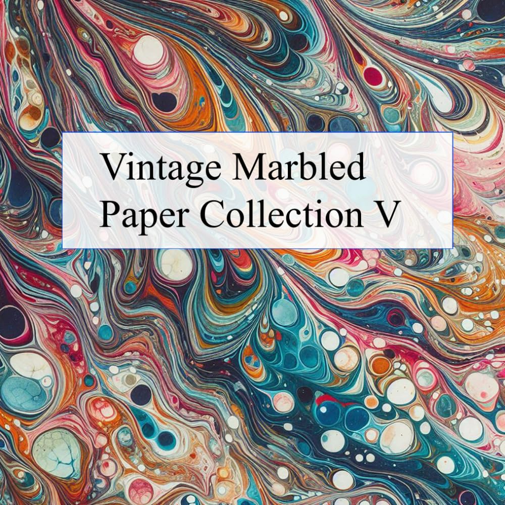 Vintage Marbled Paper Collection V: Includes 20 double sided sheets of ...