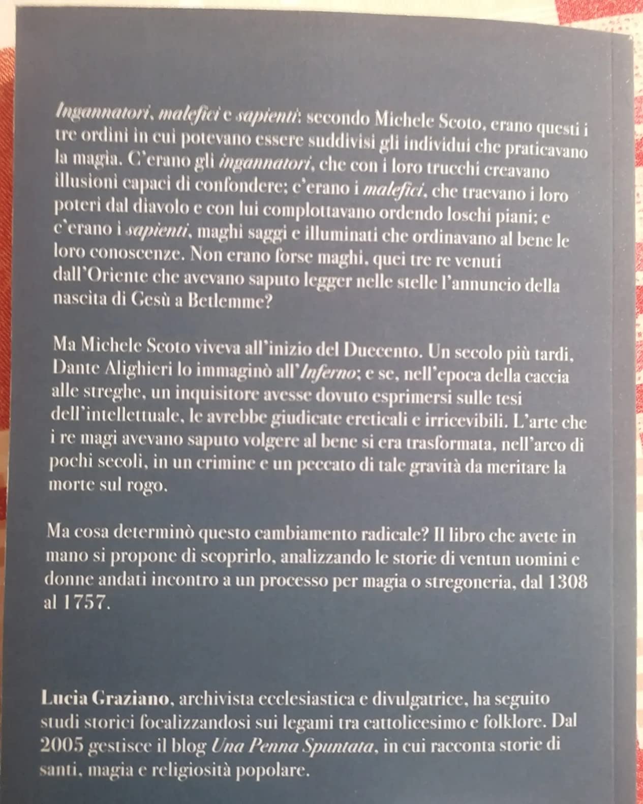 Ingannatori, malefici e sapienti: Storie vere di uomini e donne durante ...