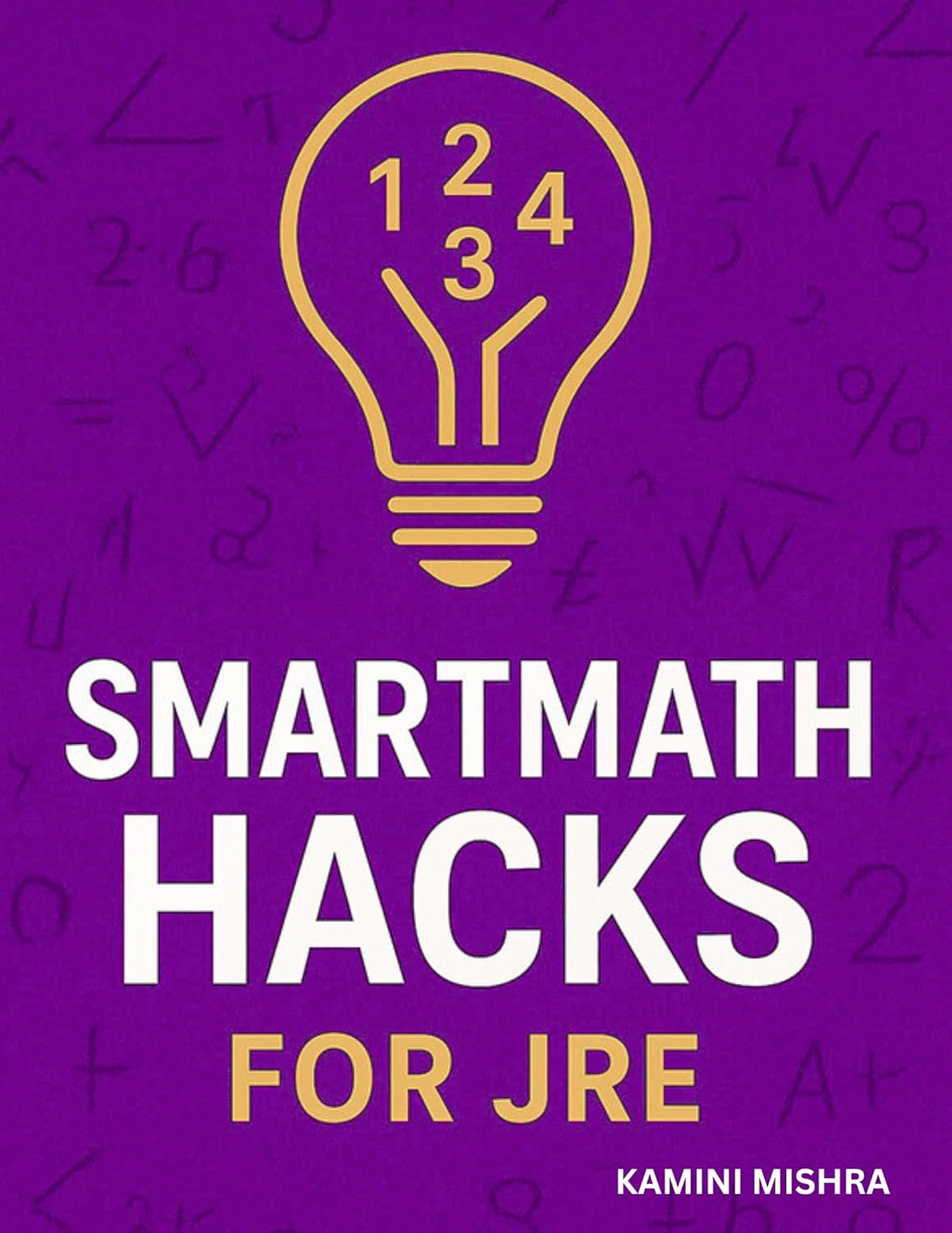 SmartMath Hacks for JRE: Shortcut Tricks and Quick Methods to Crack ...