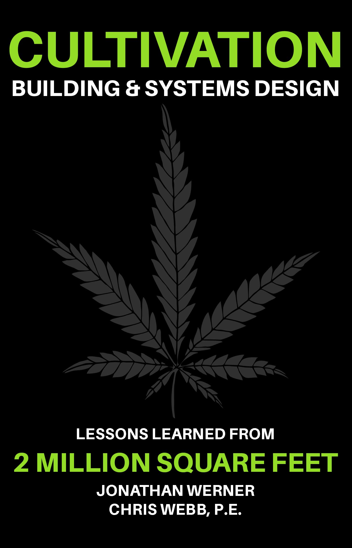 Buy Cultivation Building & Systems Design: Lessons Learned From 2 ...