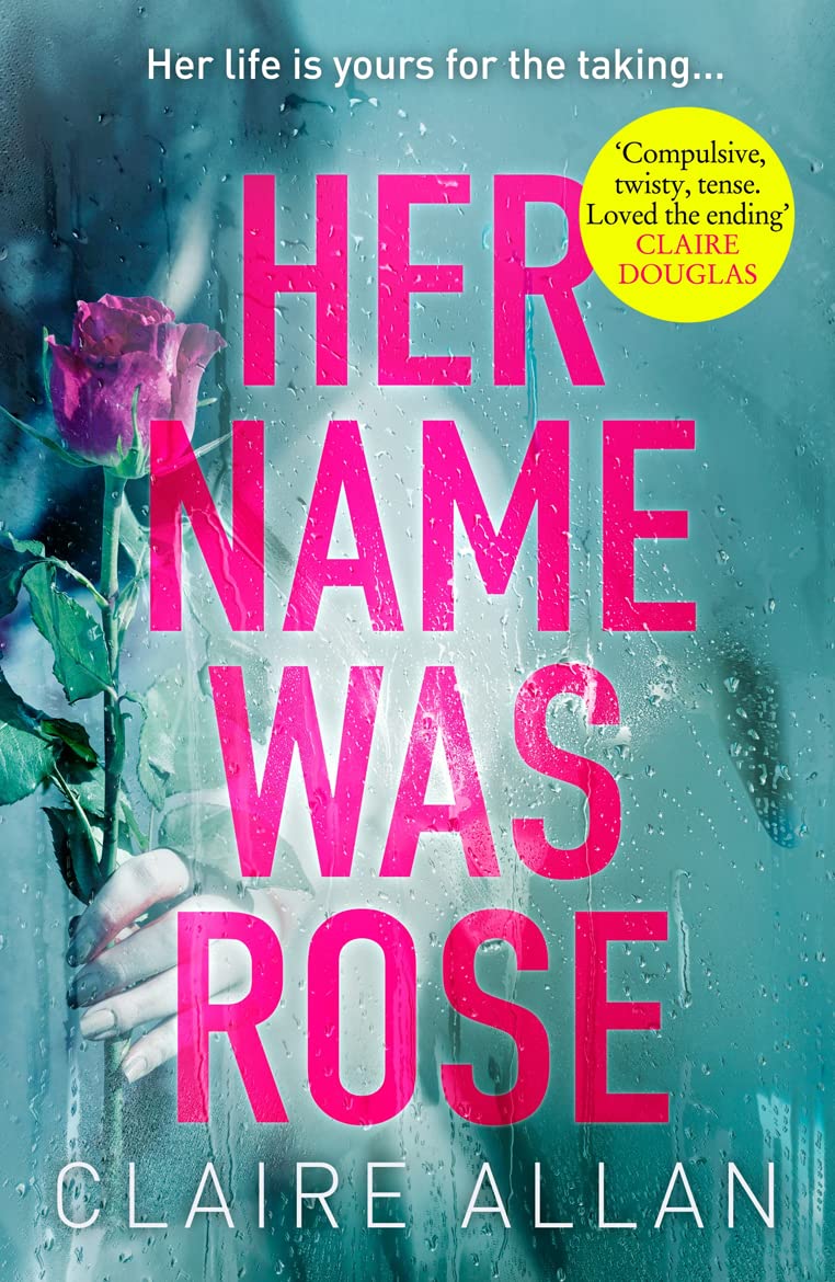 Her Name Was Rose: The gripping psychological thriller you need to read ...