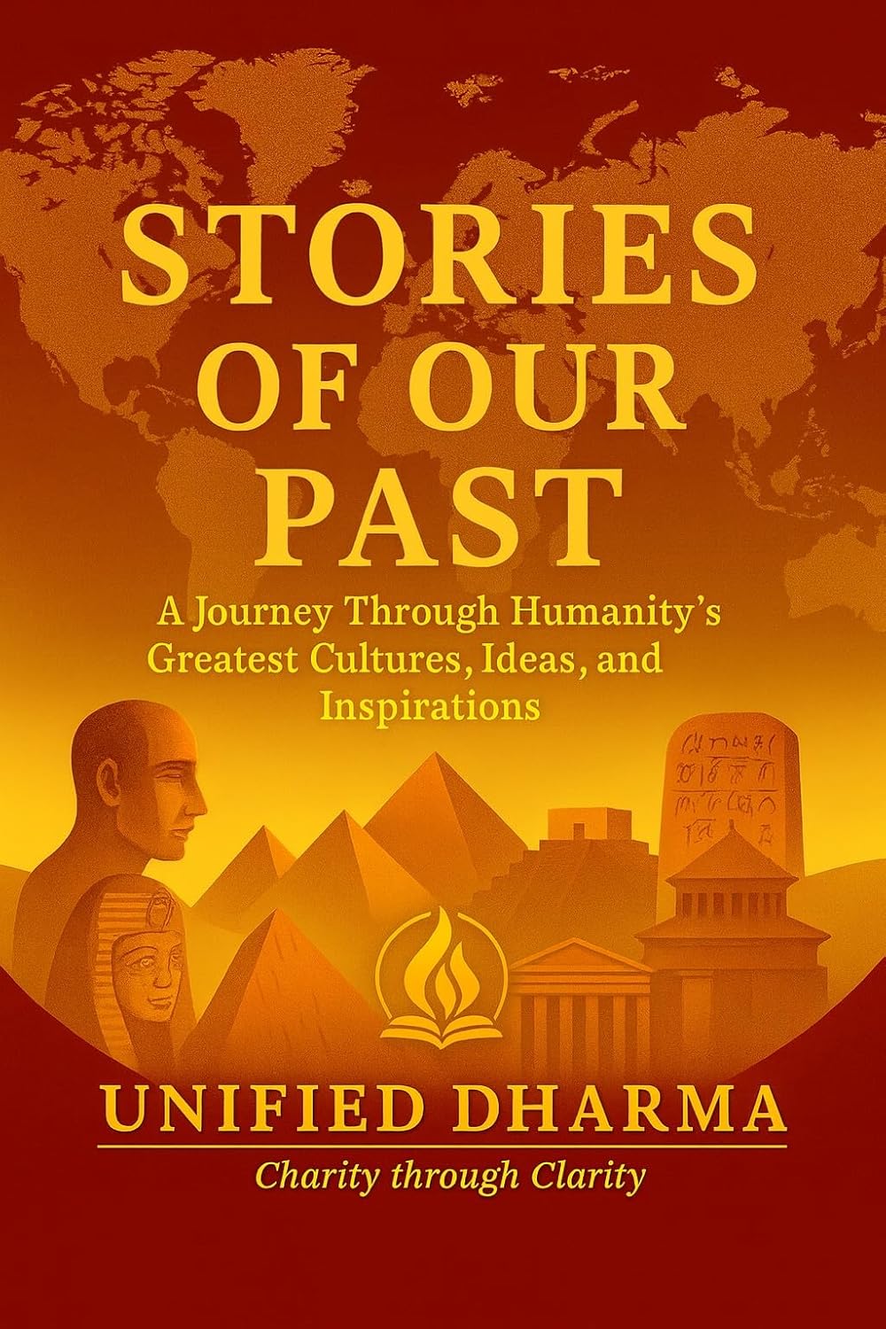 Stories of our past: A Journey Through Humanity’s Greatest Cultures ...