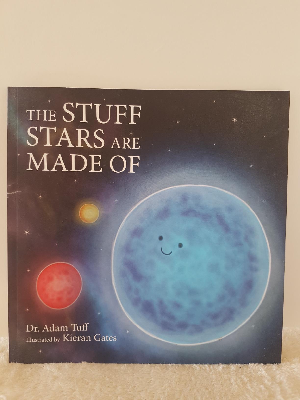 The Stuff Stars Are Made Of: Amazon.co.uk: Tuff, Adam: 9781527259232: Books