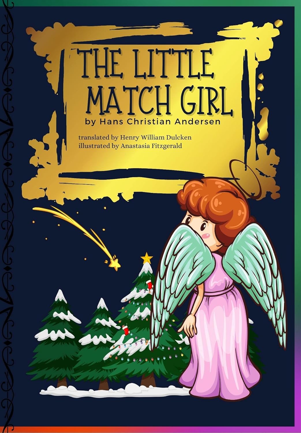 The Little Match Girl : Illustrated. Hans Christian Andersen's Fairy ...