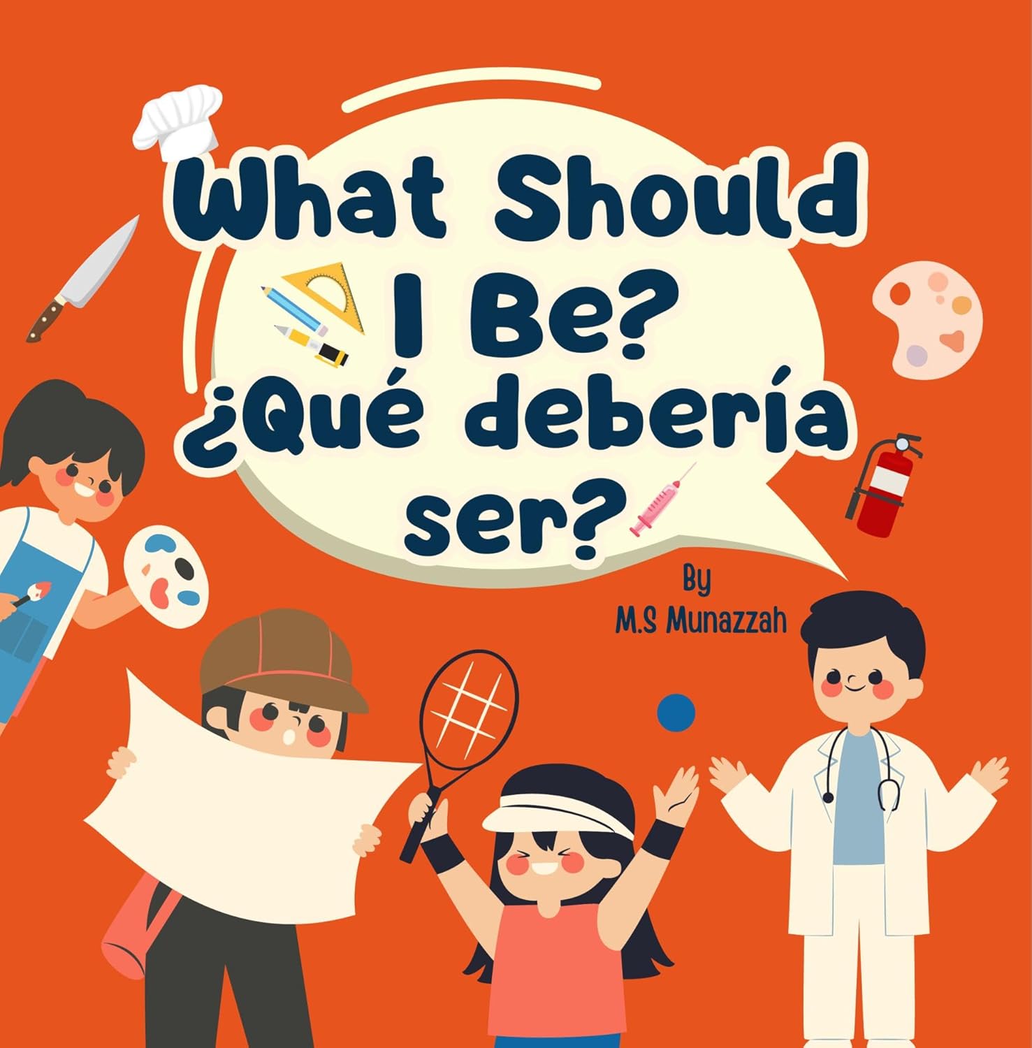 What Should I Be Qué Debería Ser: Bilingual Books For Kids ( Spanish ...