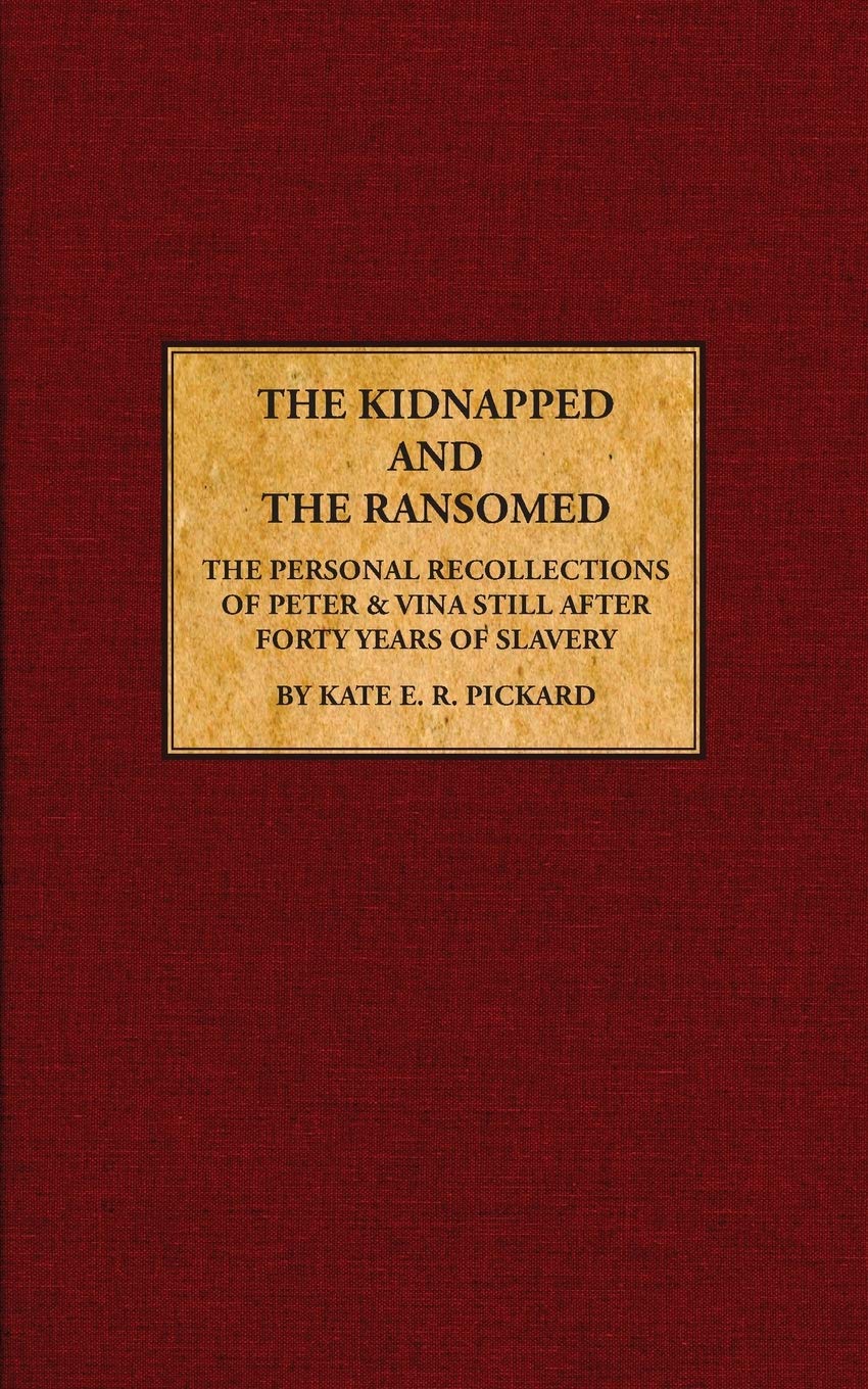 Buy The Kipped and The Ransomed: Being the Personal Recollections of ...