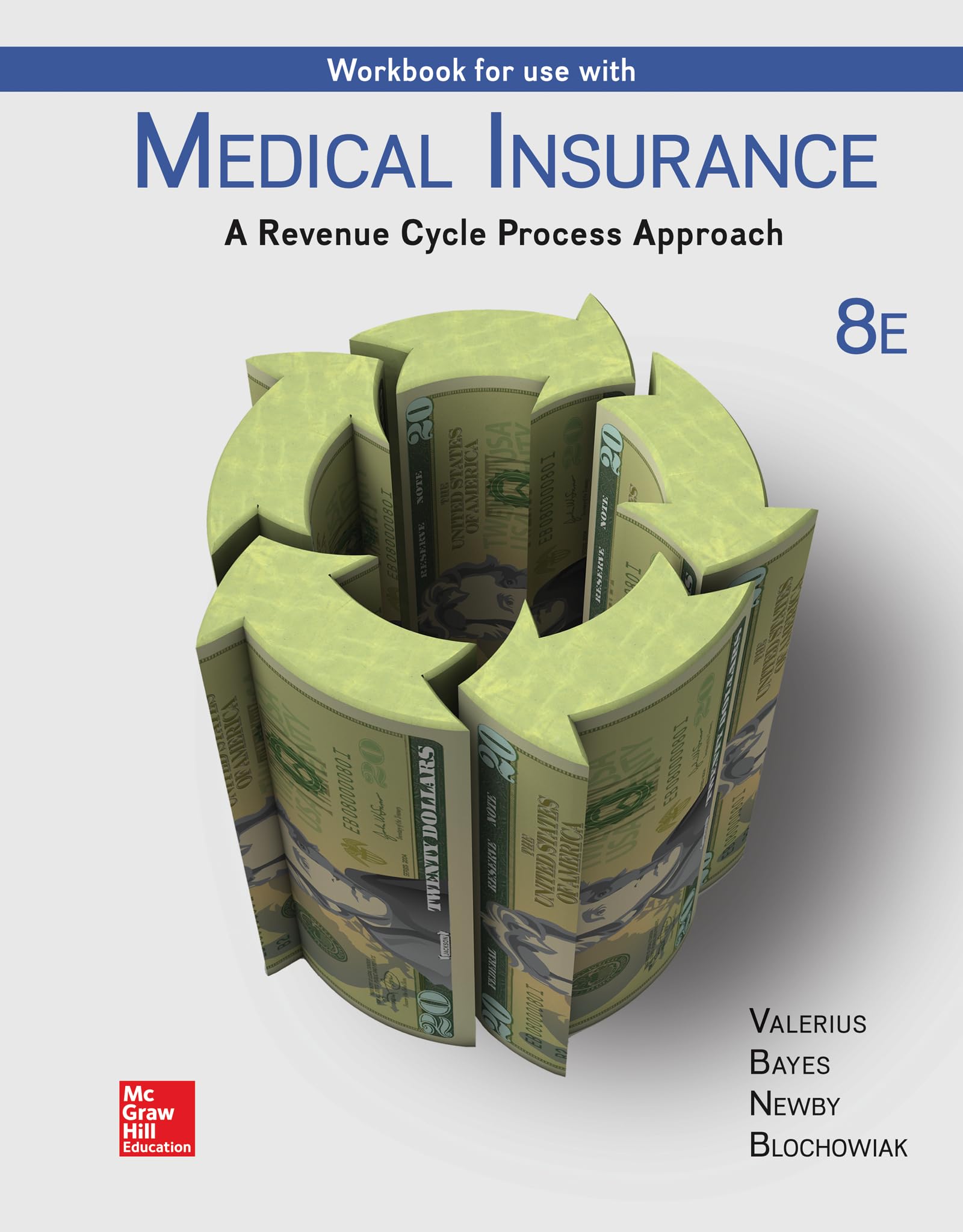 Workbook for Use with Medical Insurance: A Revenue Cycle Process ...