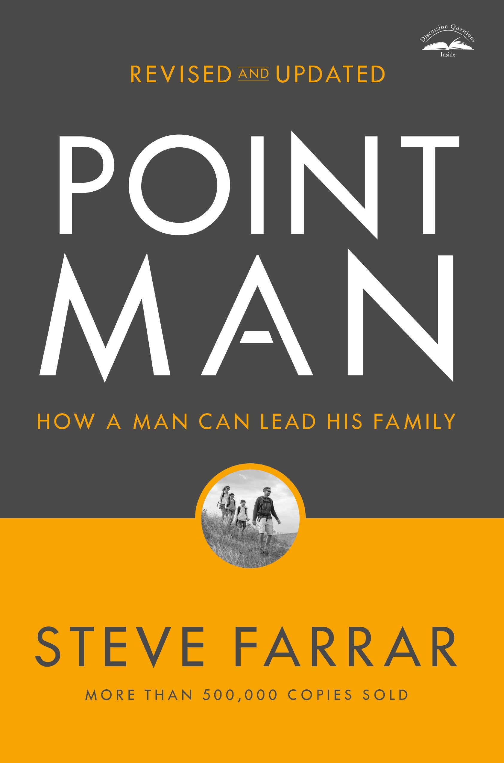 Point Man, Revised and Updated: How a Man Can Lead His Family : Farrar ...