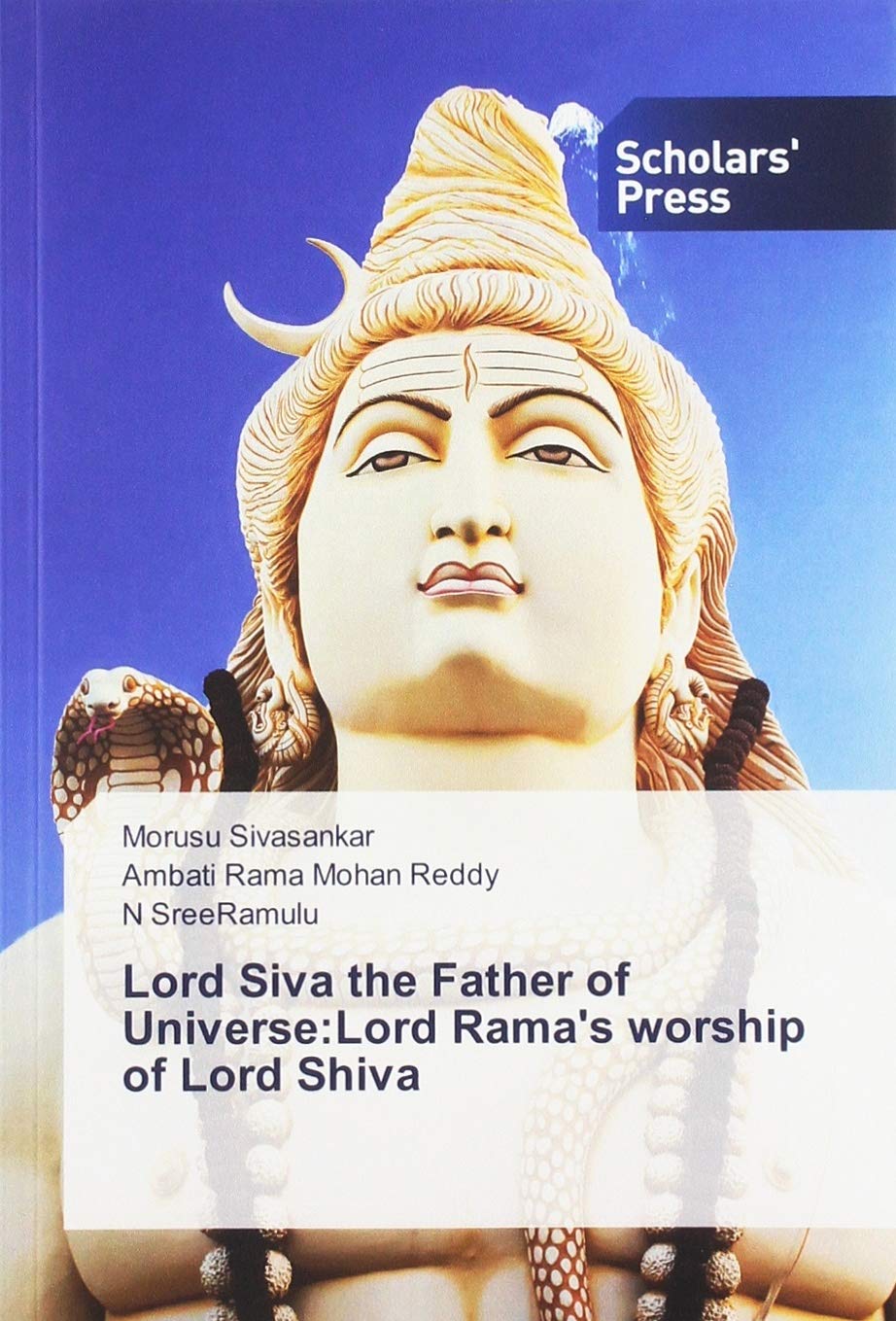 Buy Lord Siva the her of Universe:Lord Rama's worship of Lord Shiva ...