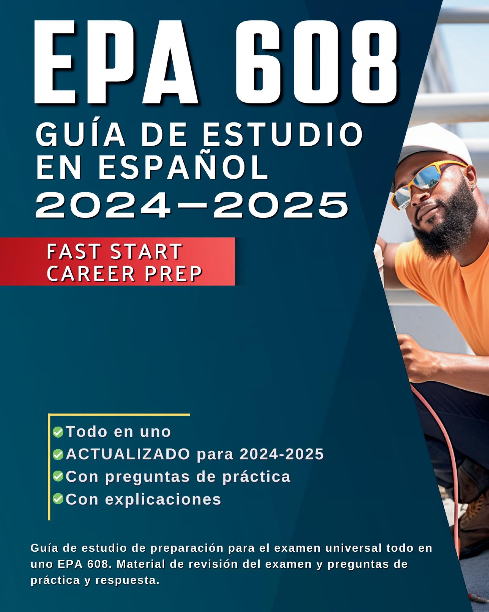 Buy EPA 608 guía de estudio en español 2024-2025: Guía de estudio de ...