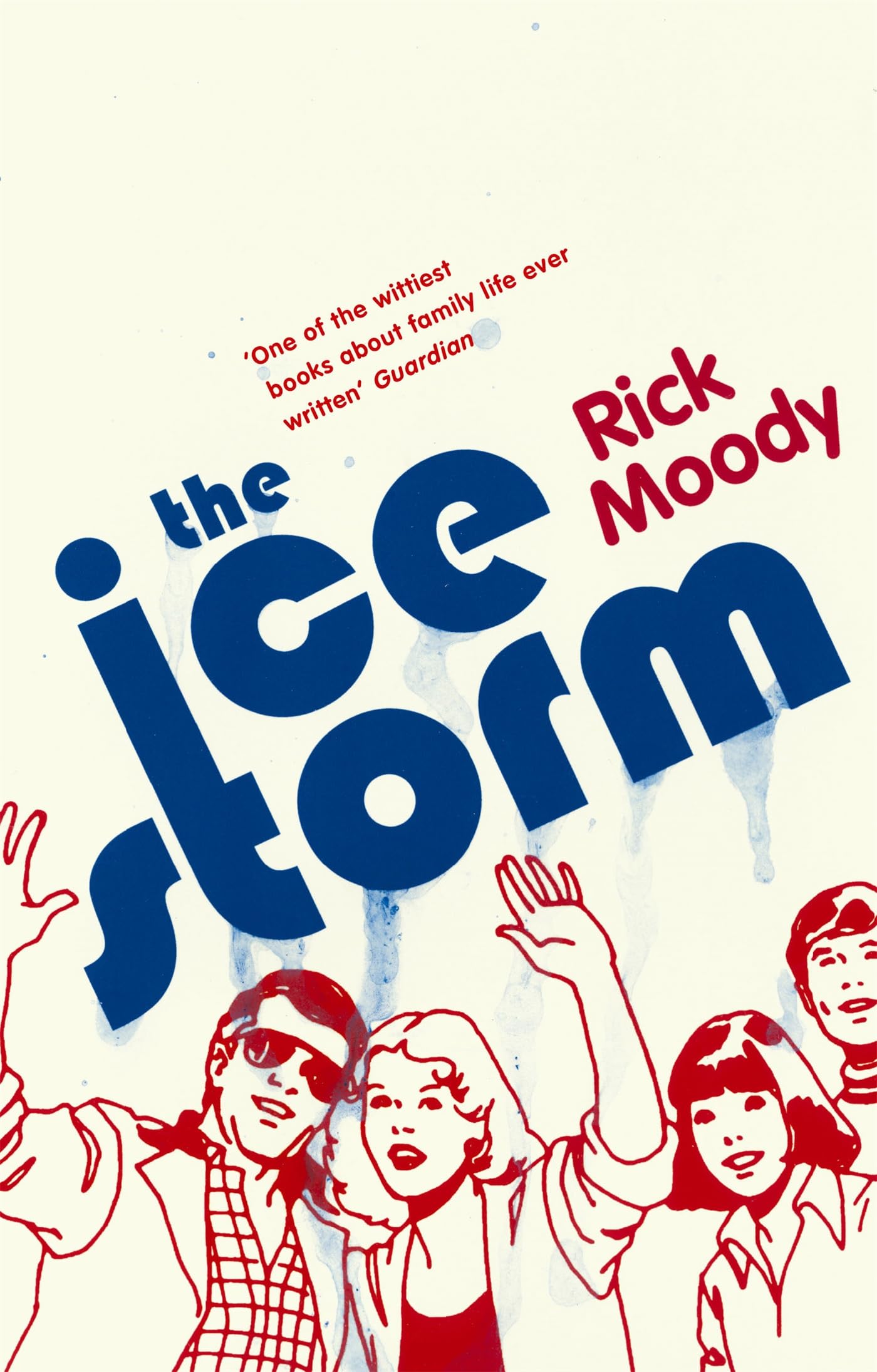 The Ice Storm: Amazon.co.uk: Moody, Rick: 9780349110301: Books