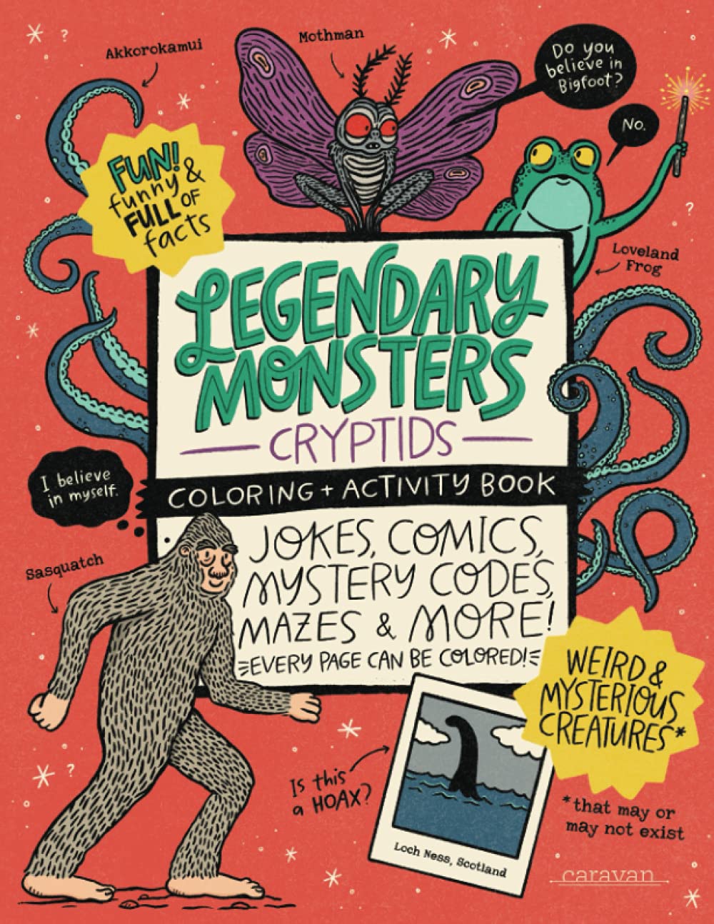 Legendary Monsters CRYPTIDS Coloring + Activity Book: Jokes, Comics, Mystery Codes, Mazes & MORE ...