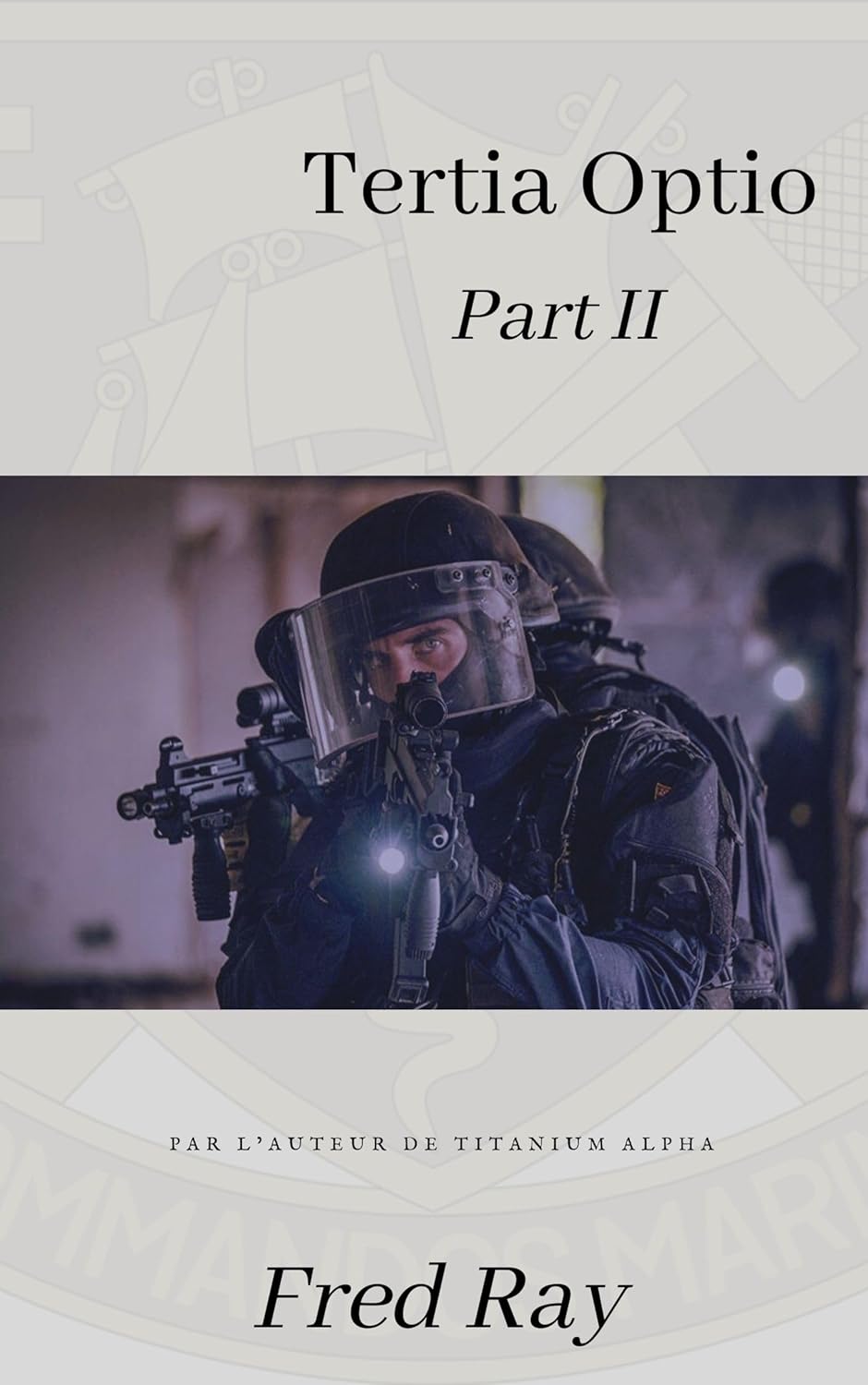 Tertia Optio: part 2 eBook : ray, Fred: Amazon.fr: Boutique Kindle