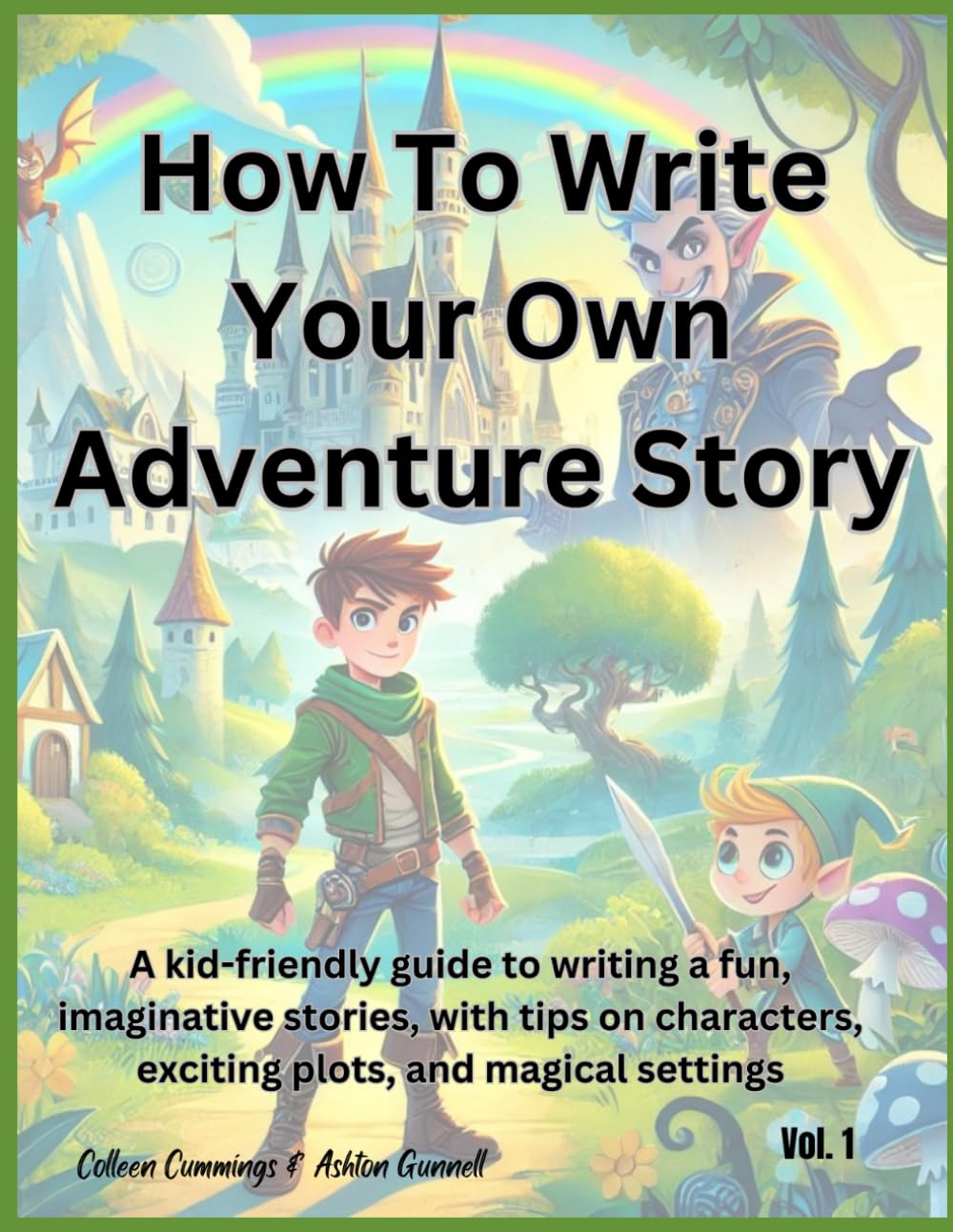 How to Write Your Own Adventure Story: A kid-friendly guide to writing ...