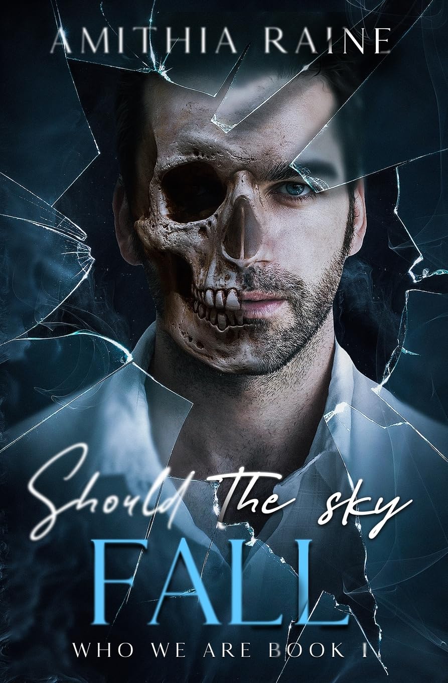 Should the Sky Fall: MM Romance (Who we are Book 1): Raine, Amithia ...