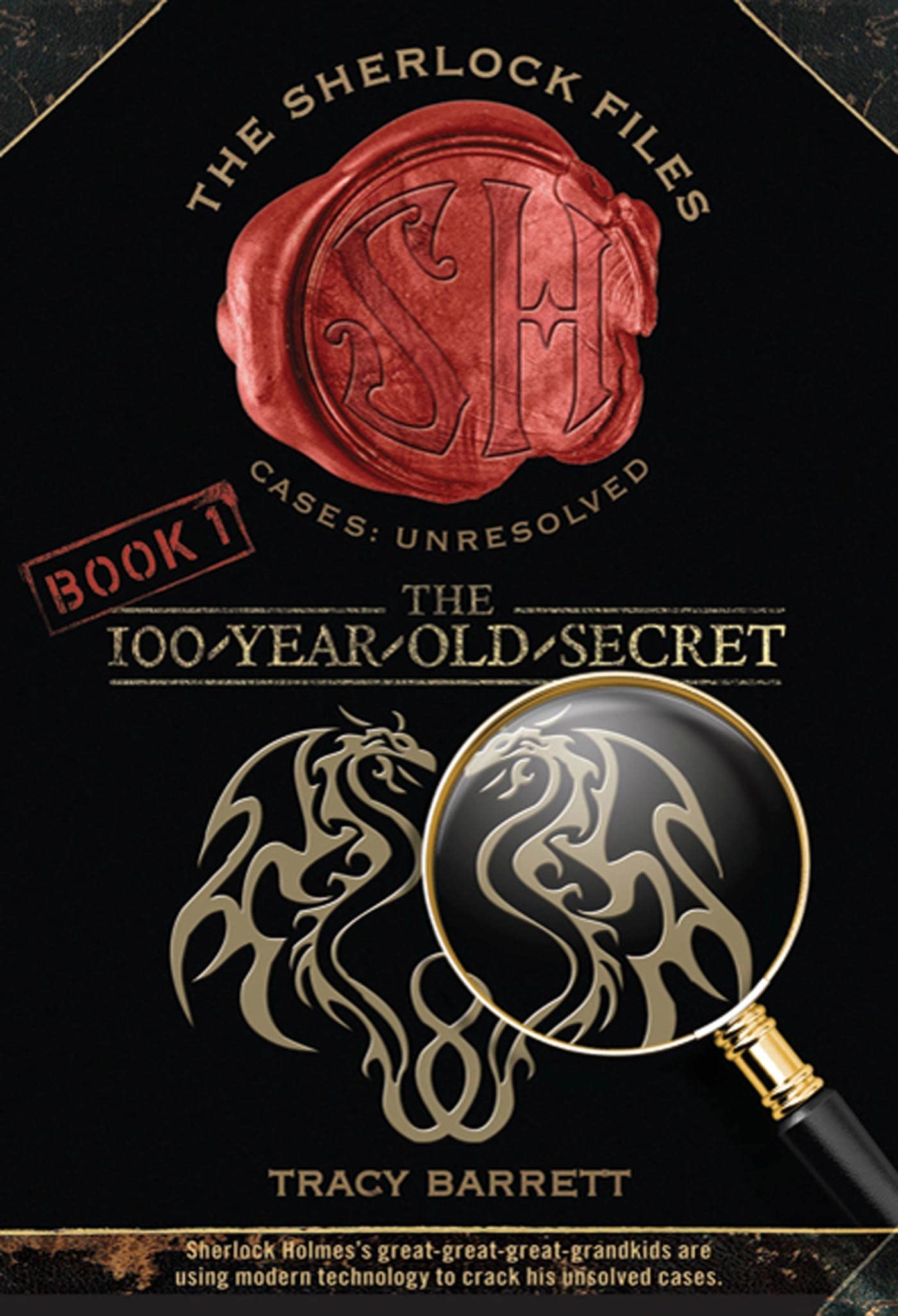 The 100-Year-Old Secret: The Sherlock Files Book One (Sherlock Files, 1 ...