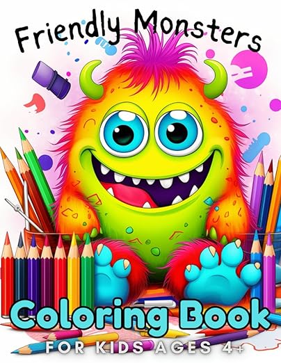 Friendly Monsters Coloring Book: For Kids. Age 4-8 Large easy to Color ...