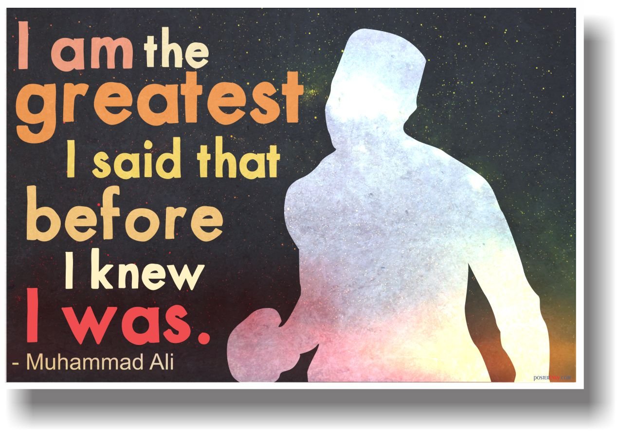 Muhammad Ali I Am The Greatest