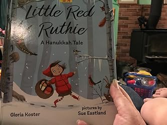 Little Red Ruthie: A Hanukkah Tale: Koster, Gloria, Eastland, Sue ...