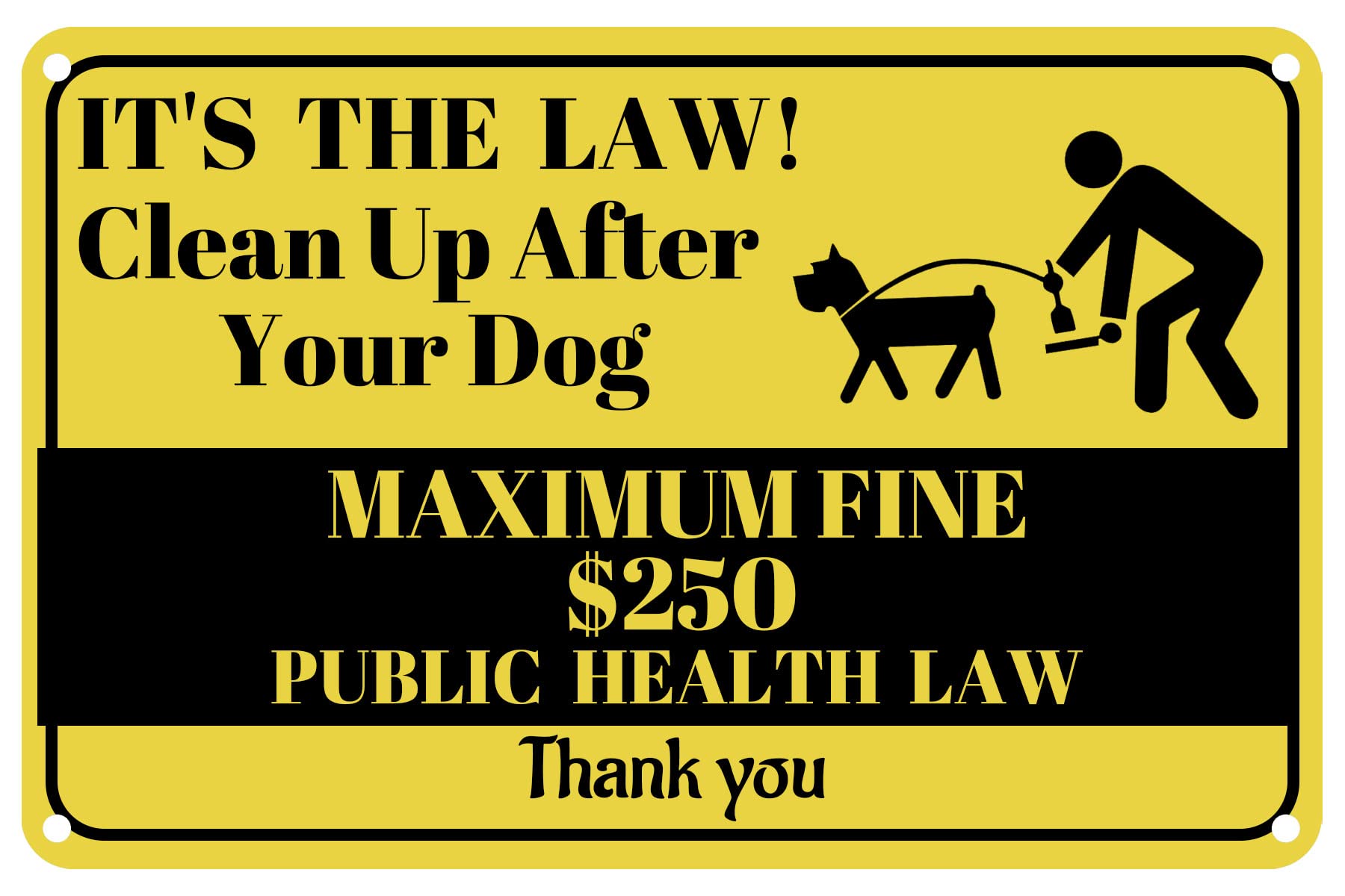 Pick Up Dog Poop Sign