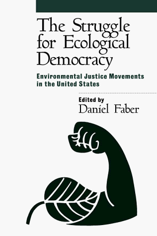 Amazon.com: The Struggle for Ecological Democracy: Environmental ...