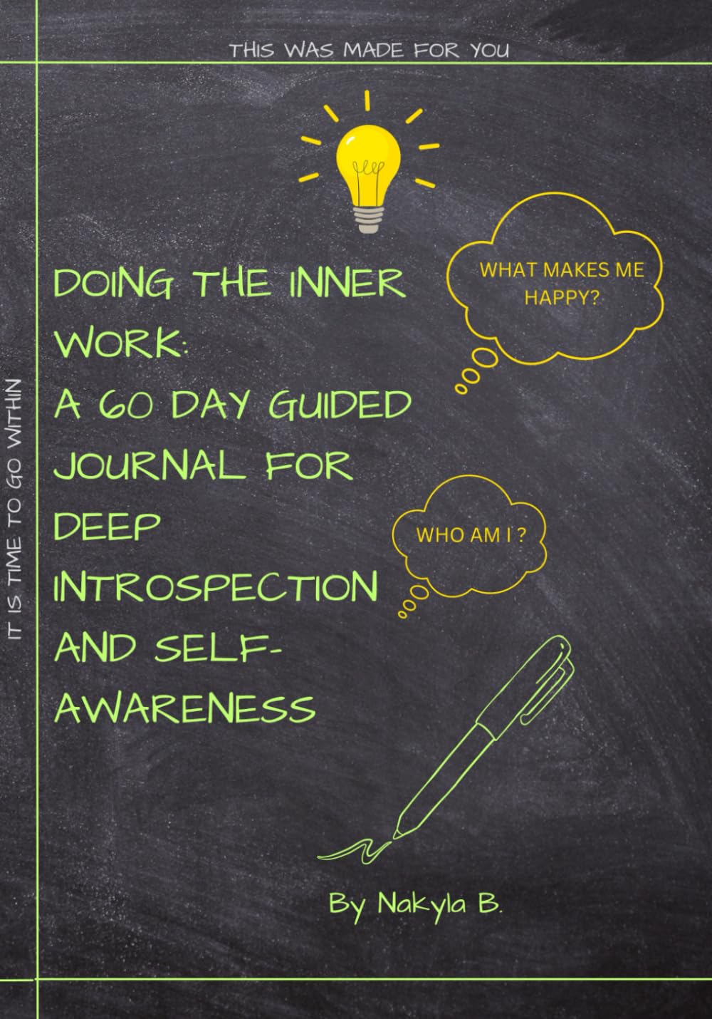Doing the Inner Work: A 60 Day Guided Journal for Deep Introspection ...