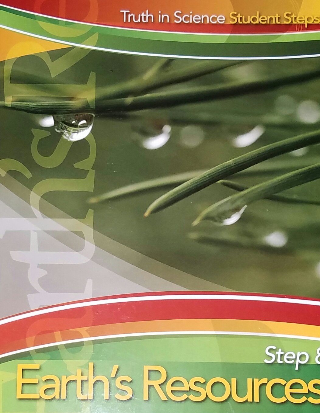 Truth in Science Student Steps: Step 8 Earth's Resources: Truth in ...