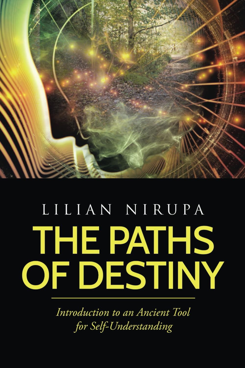 The Paths of Destiny: Introduction to an Ancient Tool for Self ...