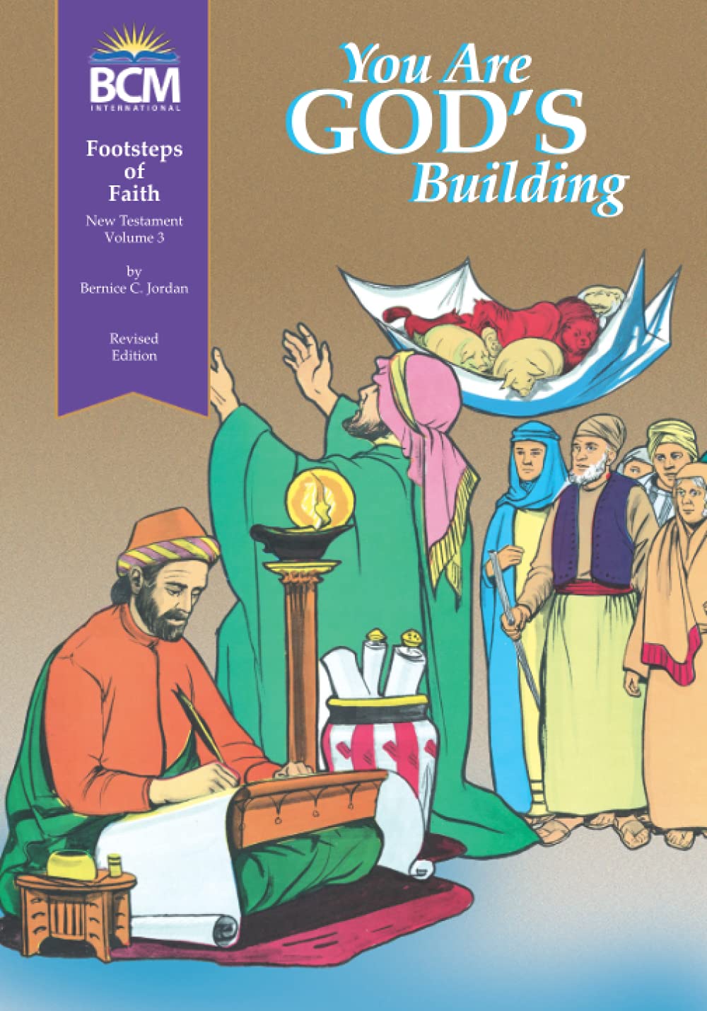 You Are God's Building: Footsteps of Faith, New Testament, Volume 3 ...