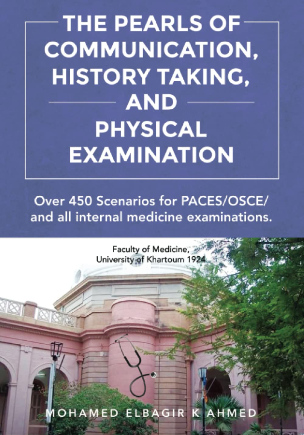 The Pearls of Communication, History Taking, and Physical Examination ...