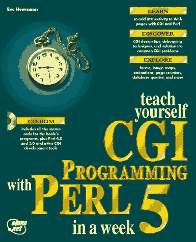 Teach Yourself Cgi Programming With Perl in a Week: Herrmann, Eric: 9781575210094: Amazon.com: Books