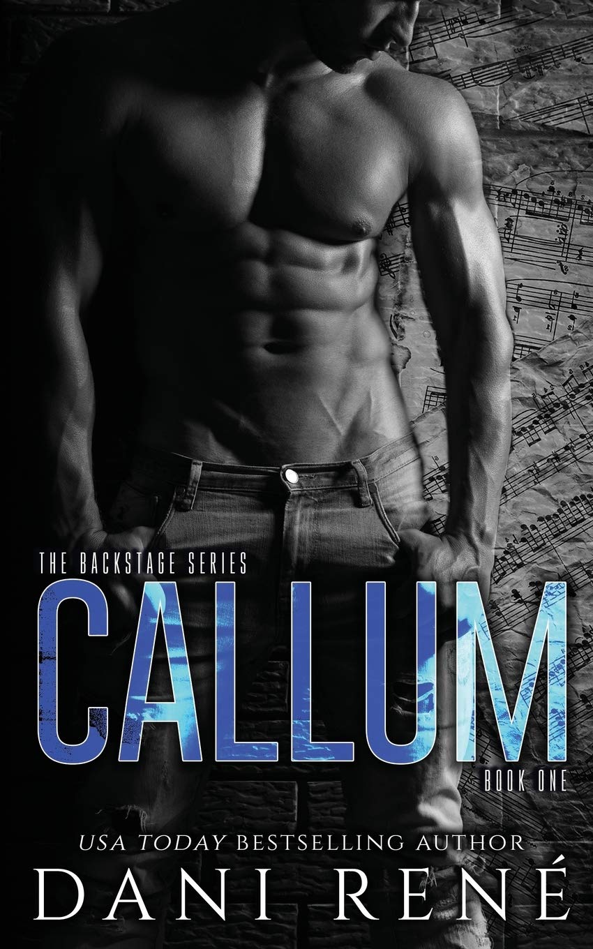 Amazon.com: Callum (Backstage Series): 9780639810447: René, Dani: Books
