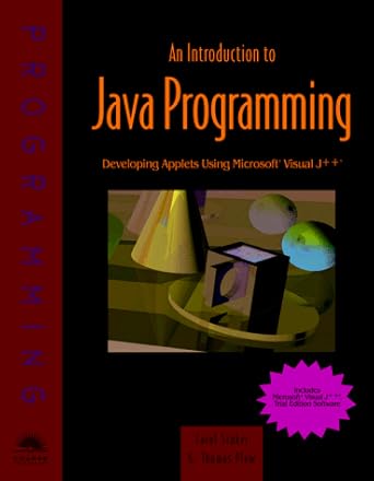 An Introduction to Java Programming: Developing Applets Using Microsoft ...