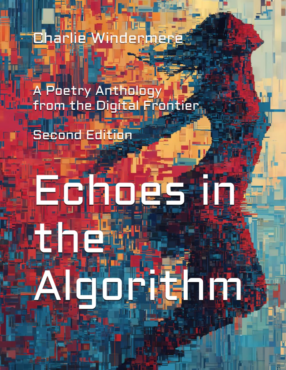 Echoes in the Algorithm - Second Edition: A Poetry Anthology from the ...