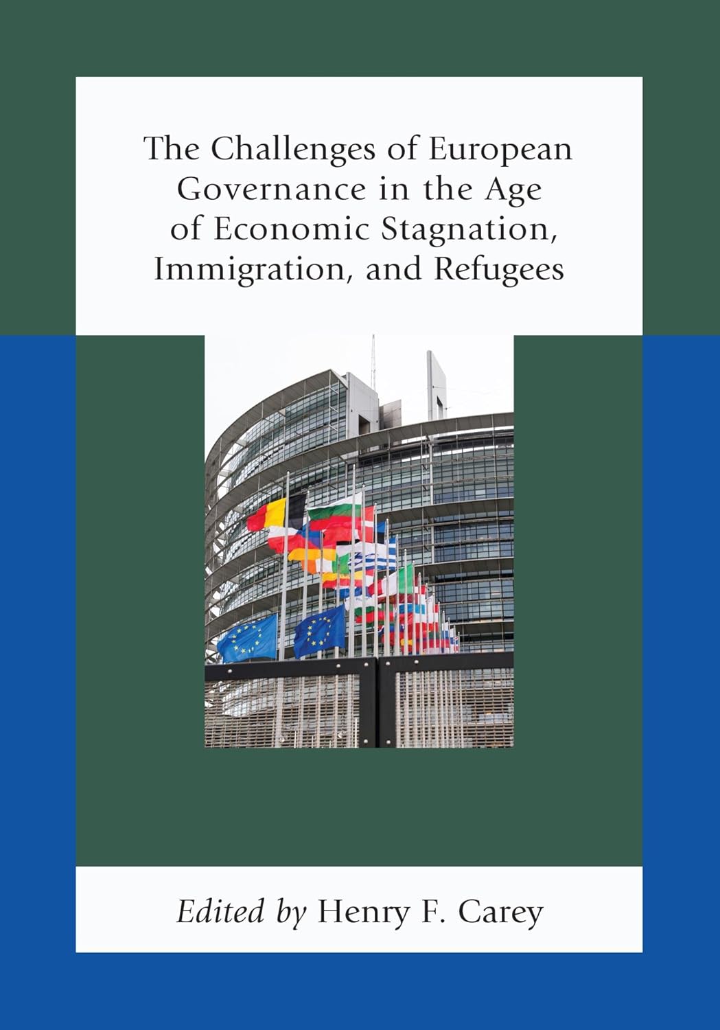 The Challenges of European Governance in the Age of Economic Stagnation ...