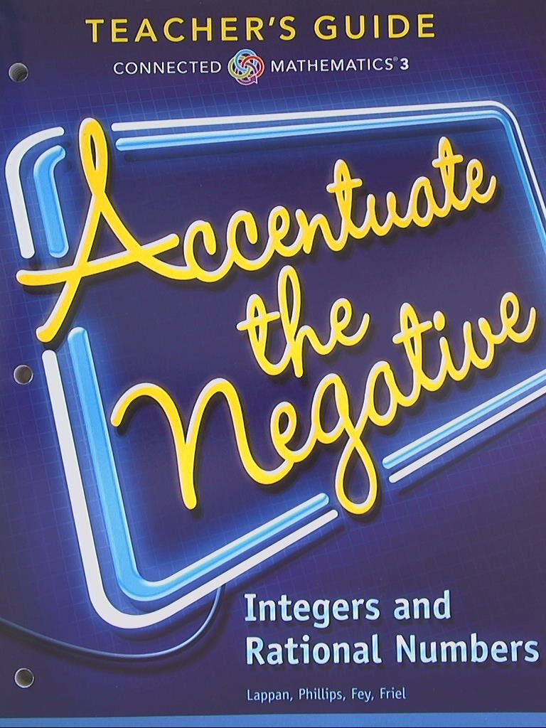 Connected Mathematics 3, Teacher's Guide, Accentuate the Negative ...