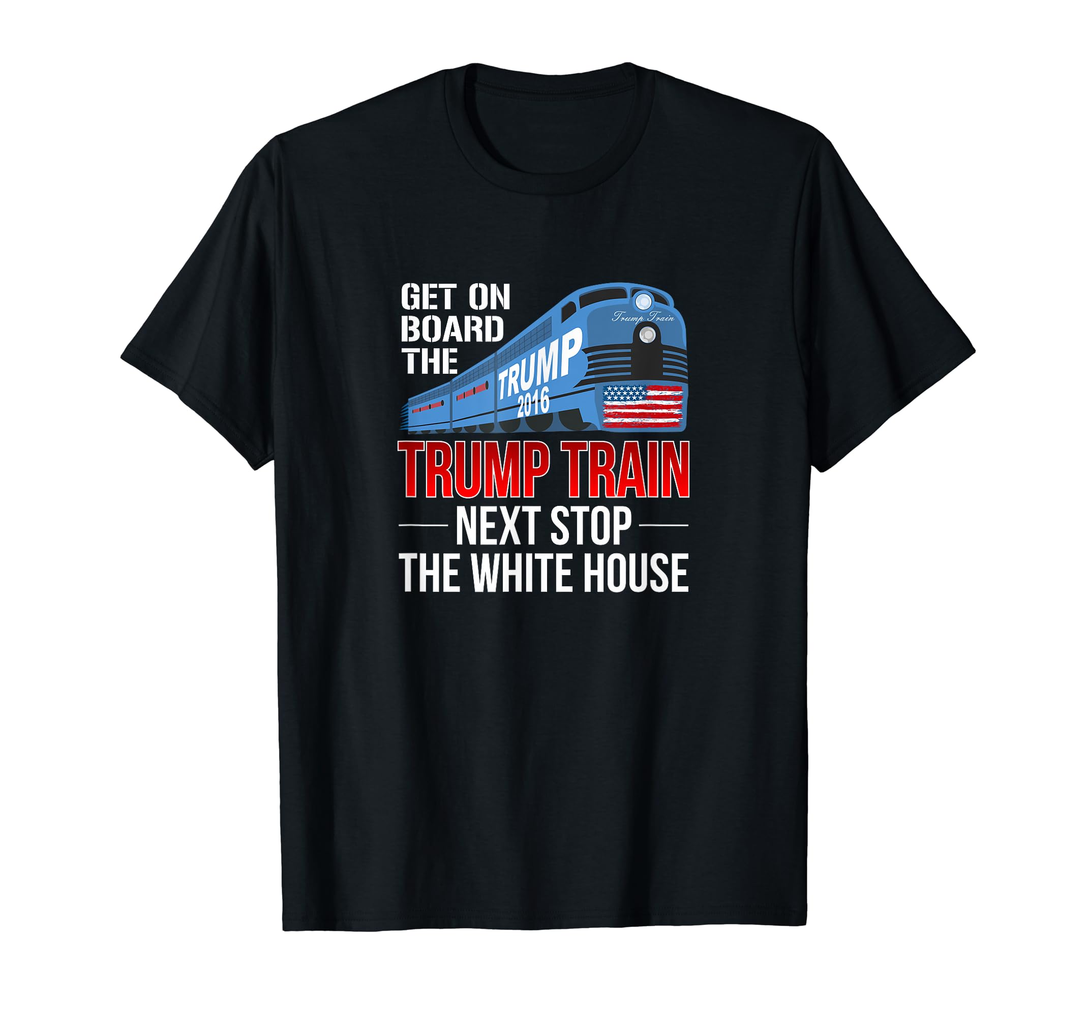 Amazon.com: Trump Train - Next Stop The White House - T-Shirt ...