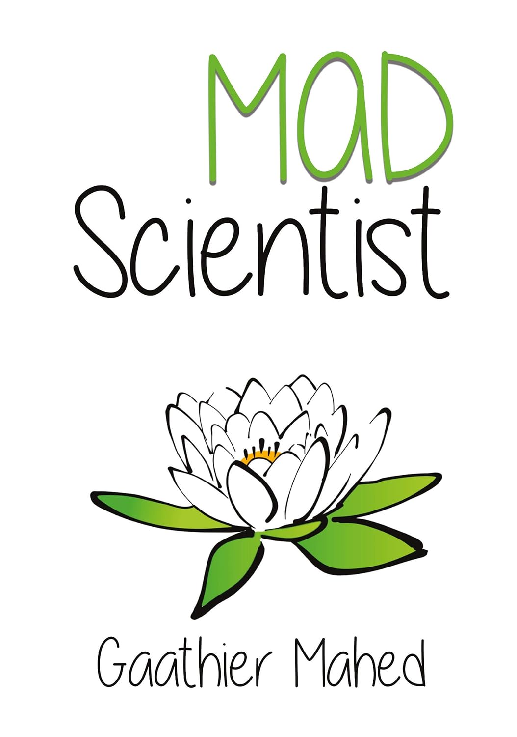 Amazon.com: Mad Scientist eBook : Mahed, Gaathier: Kindle Store