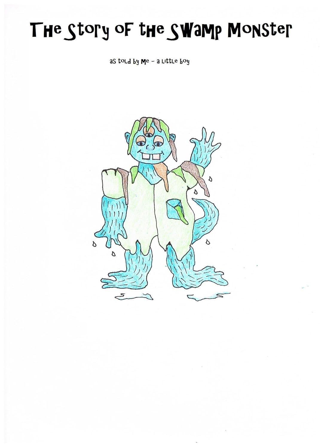 The Tale of the Swamp Monster - Kindle edition by Fisher, William ...