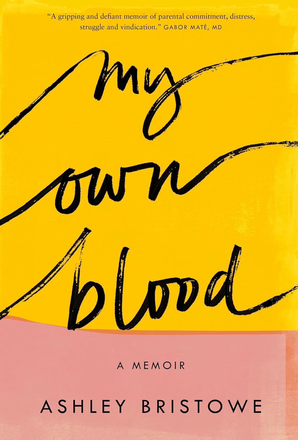 Amazon.com: My Own Blood: A Memoir: 9780735278165: Bristowe, Ashley: Books