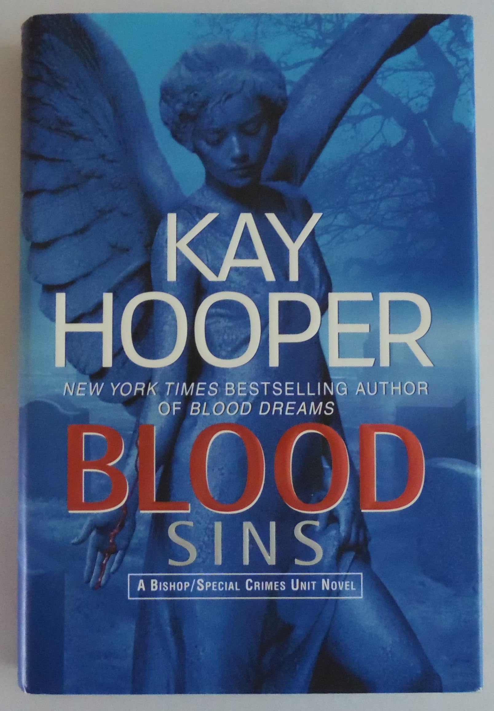 Blood Sins (Bishop/Special Crimes Unit: Blood Trilogy): Hooper, Kay ...