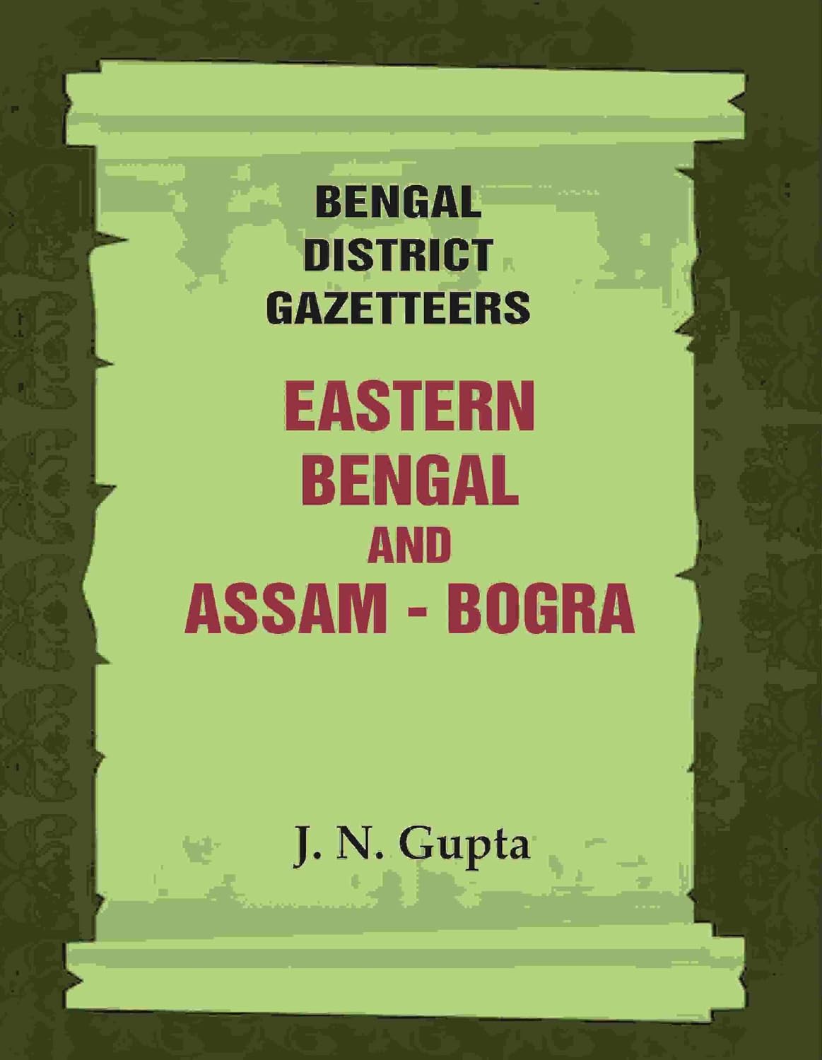 Amazon.in: Buy Bengal District Gazetteers: Eastern Bengal and Assam ...